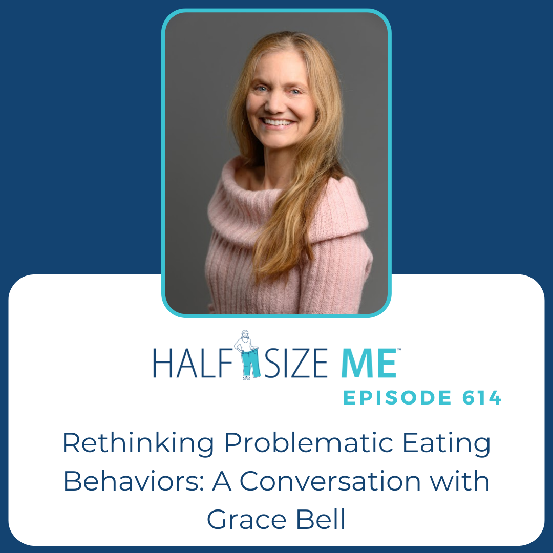 Rethinking Problematic Eating Behaviors: A Conversation with Grace Bell ...